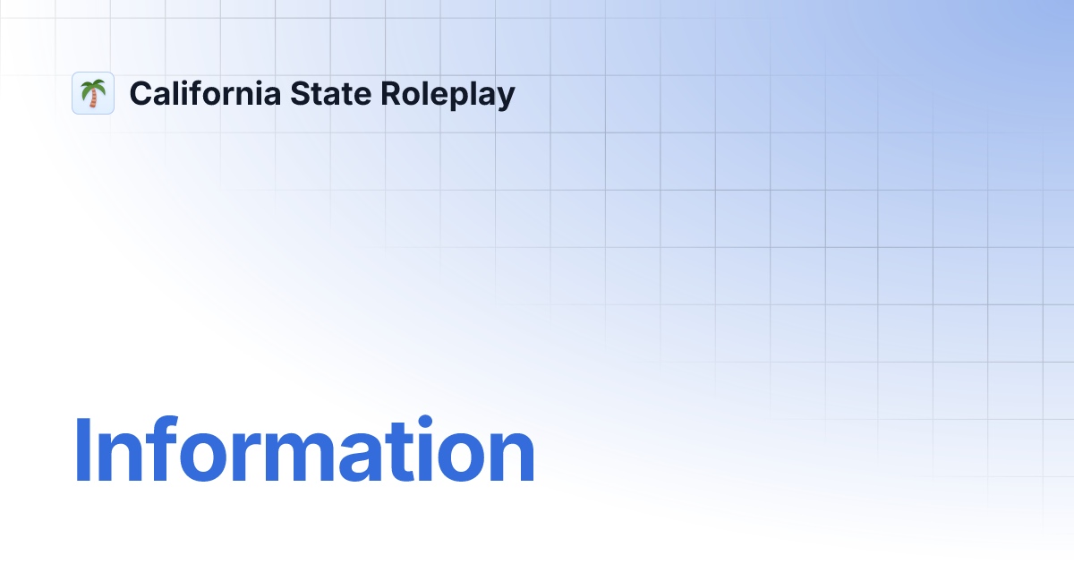 Information | California State Roleplay